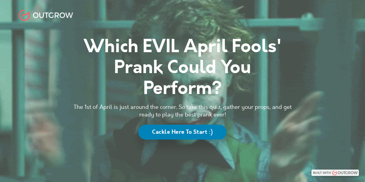 Which EVIL April Fools' Prank Could You Perform?